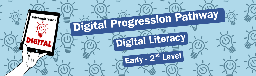 Digital Progression Pathways – Edinburgh Learns Digital | City of Edinburgh Council